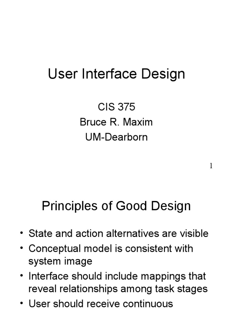 User Interface Design: CIS 375 Bruce R. Maxim UM-Dearborn | PDF | User ...