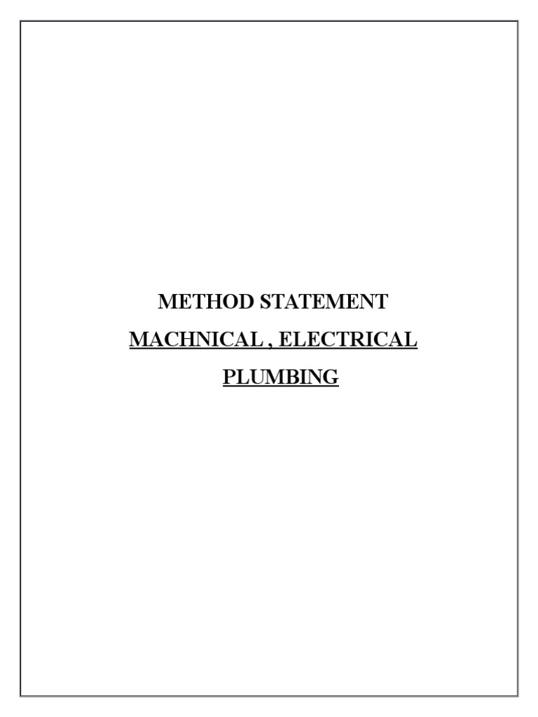 Method Statement Machnical, Electrical Plumbing | PDF | Pipe (Fluid Conveyance) | Electrical Wiring