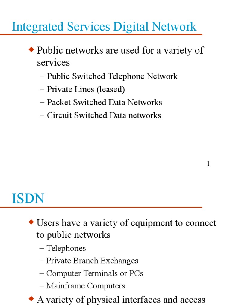 Integrated Services Digital Network: Public Networks Are Used For A ...