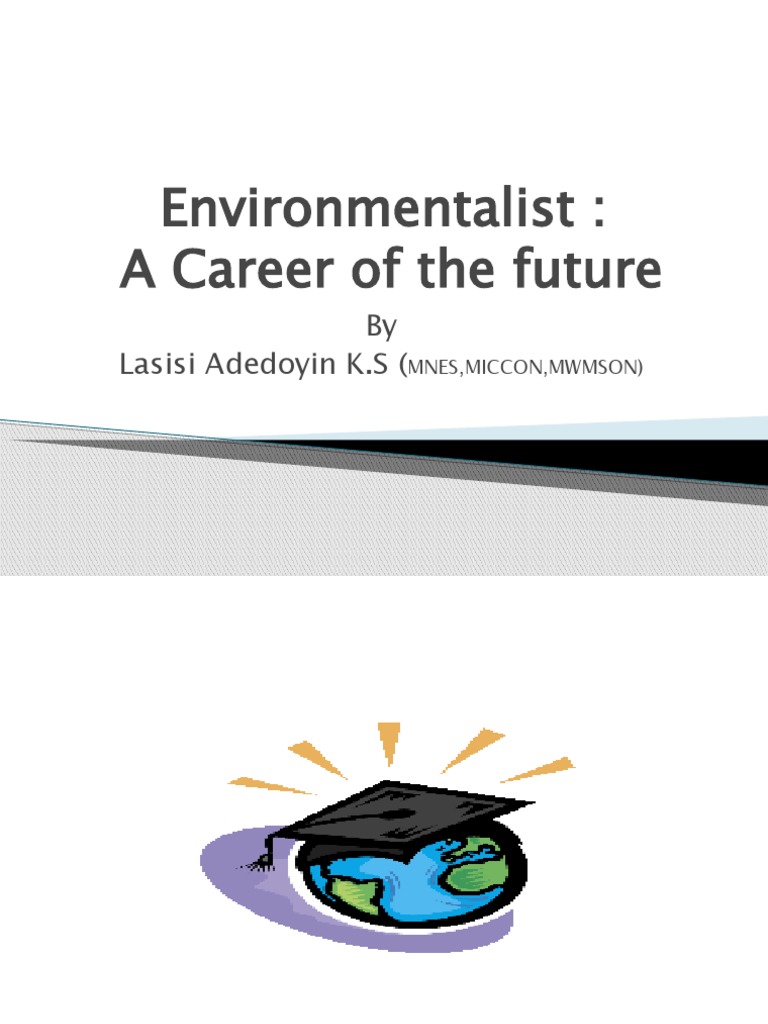 Future Careers in Environmental Science | PDF | Natural Environment ...