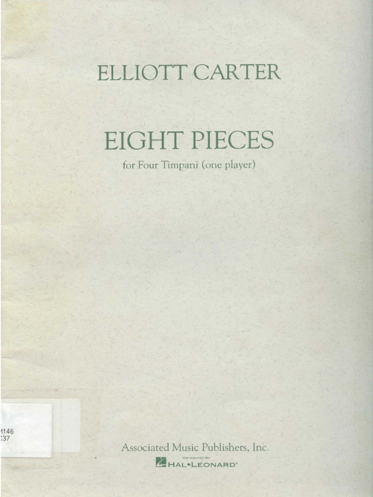 Carter, E. (1950-66) Eight Pieces For Four Timpani (One Player) | PDF