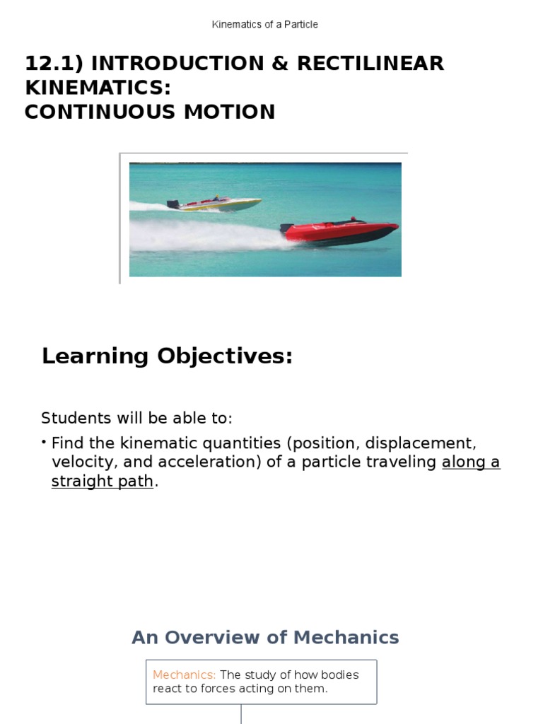 12.1) Introduction & Rectilinear Kinematics: Continuous Motion | PDF | Kinematics | Velocity