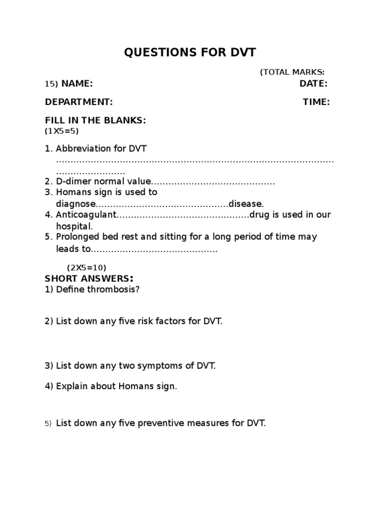 Questions For DVT: Name: Date: Department: Time: Fill in The Blanks | PDF