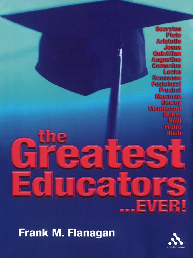 Frank M. Flanagan-The Greatest Educators Ever-Continuum International ...