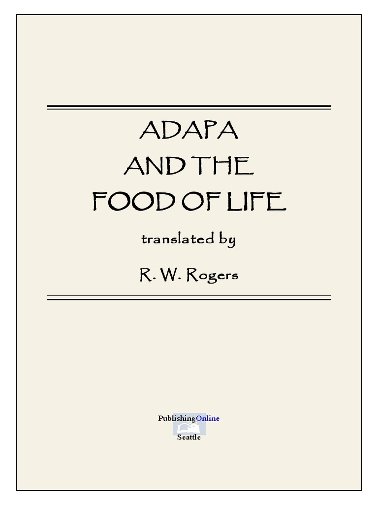 Adapa and the Food of Life | Mesopotamian Mythology | Ancient Semitic ...