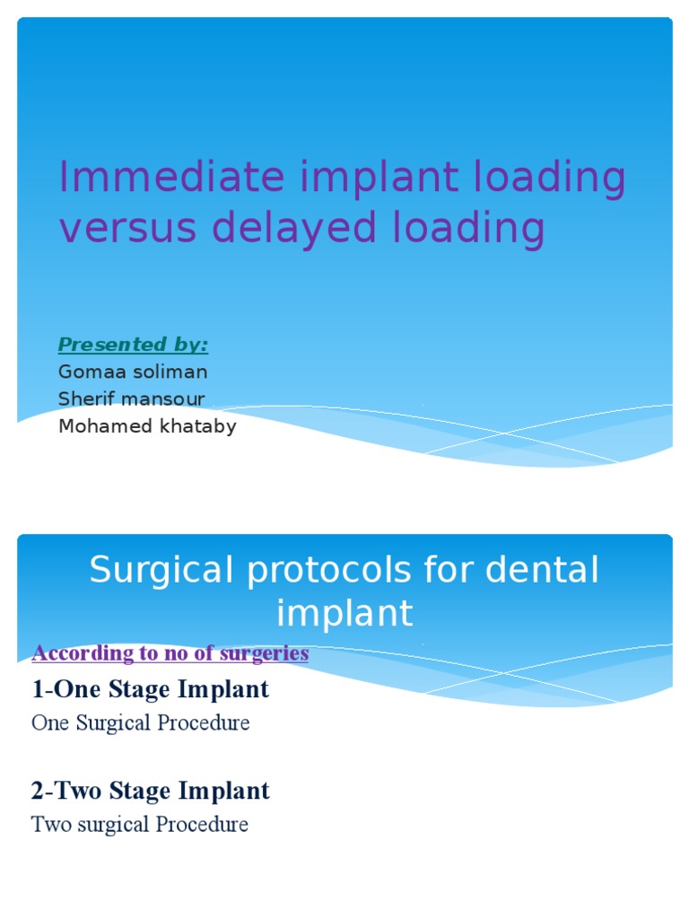 Immediate vs delayed implant loading | PDF | Dental Implant | Mouth
