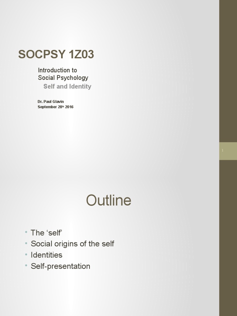Socpsy 1Z03: Introduction To Social Psychology | PDF | Self | Social Group