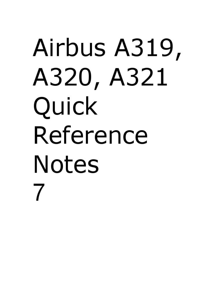 Airbus A319, A320, A321 Quick Reference Notes 7 | PDF