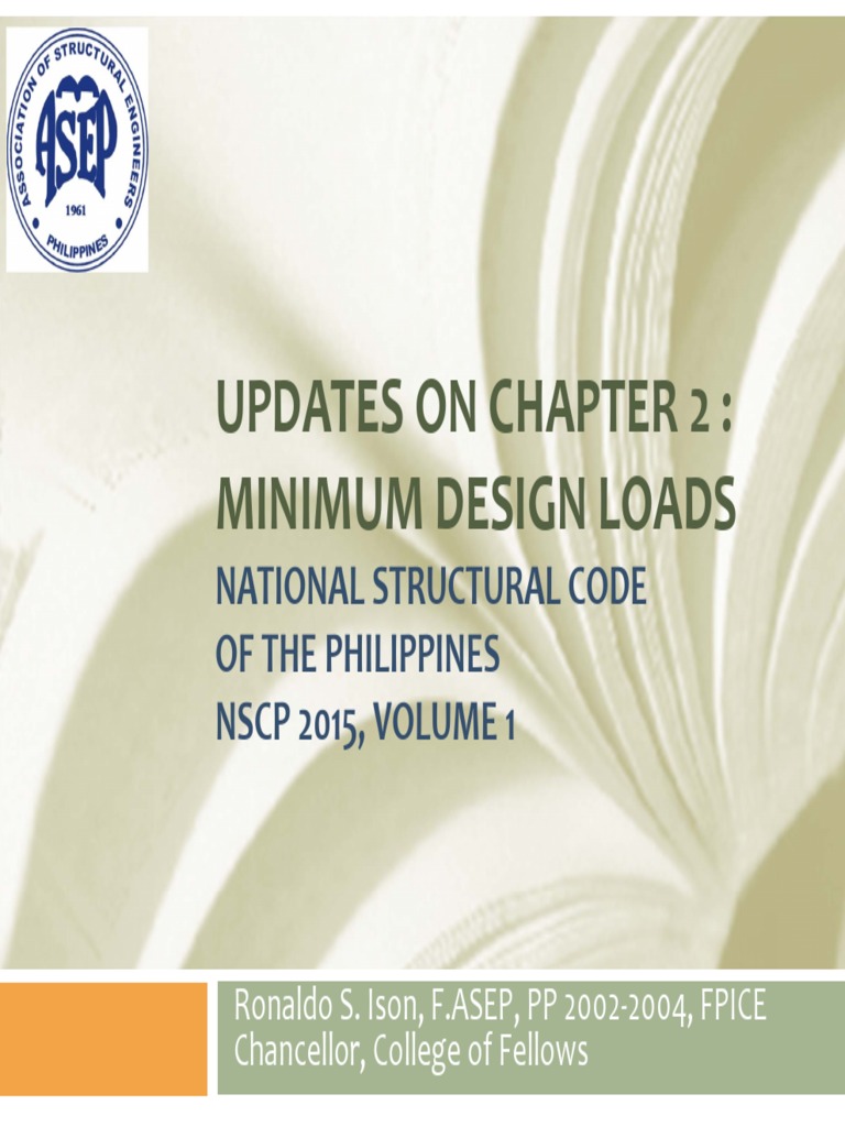 PP03_ ASEP_ NSCP 2015 UPDATE ON CH2 MINIMUM DESIGN LOADS.pdf | Structural Load | Earthquakes