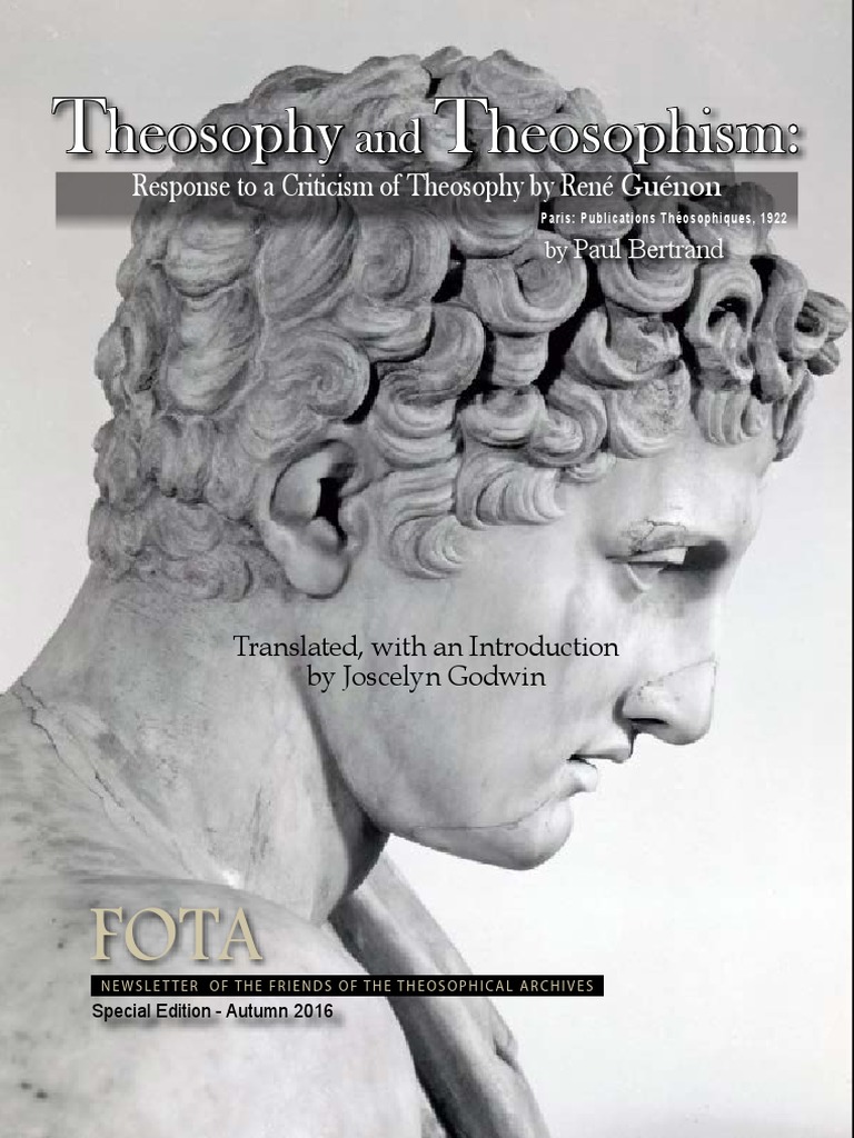 Theosophy and Theosophism: Response to a Criticism of Theosophy by René ...