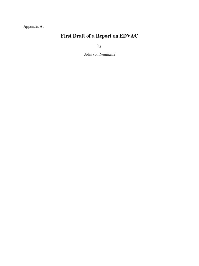 Appendix A: First Draft of a Report on EDVAC by John von Neumann | PDF ...