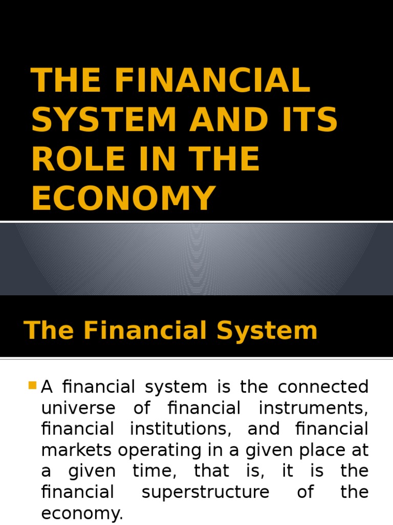 The Financial System | PDF | Financial Markets | Securities (Finance)