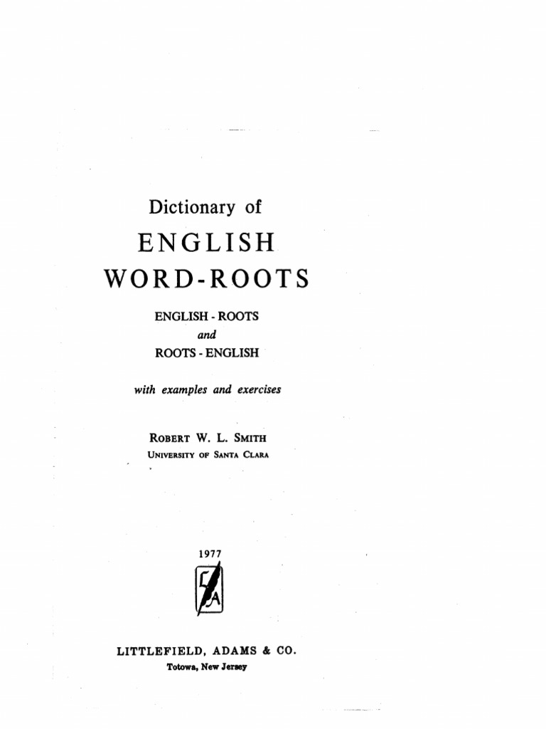 Dictionary of English Word Roots | Download Free PDF | Lexicography ...