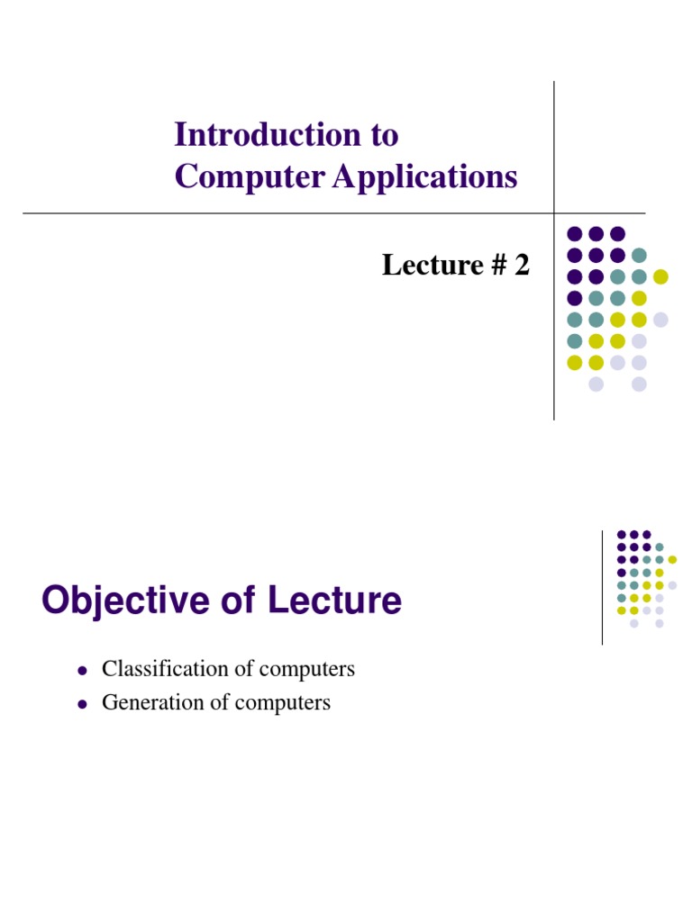 Introduction To Computer Applications: Lecture # 2 | PDF | Integrated ...