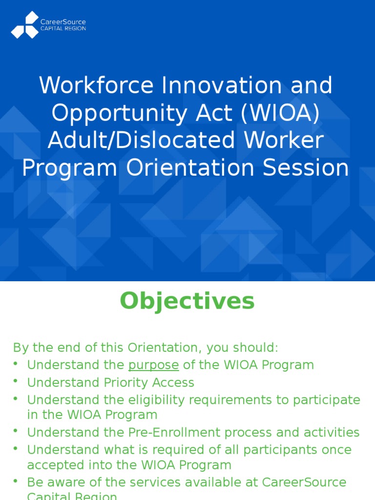 Workforce Innovation and Opportunity Act (WIOA) Adult/Dislocated Worker ...