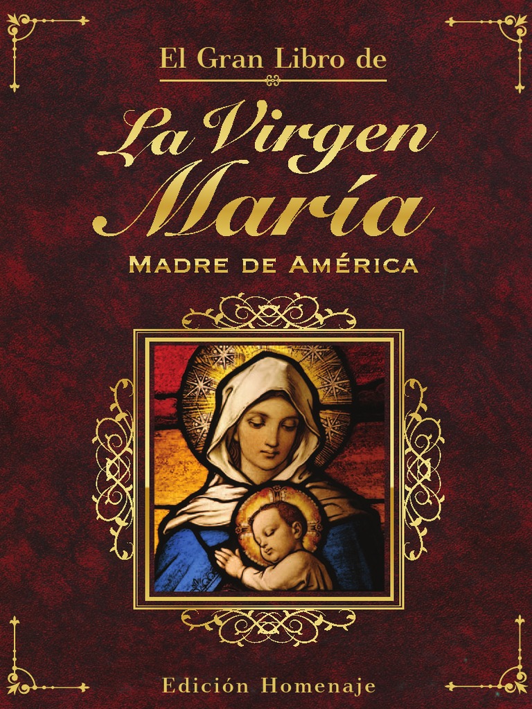 El Gran Libro de La Virgen Maria | PDF | María, madre de Jesús | Evangelios
