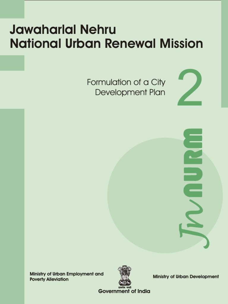 Jawaharlal Nehru National Urban Renewal Mission: Formulation of A City ...