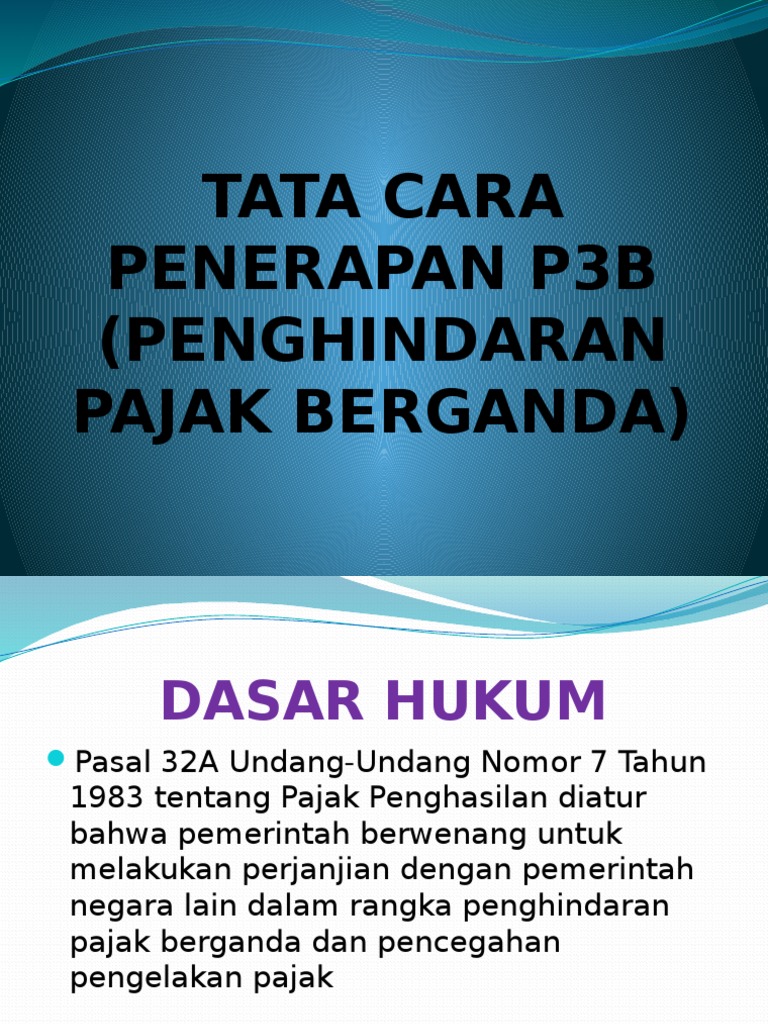 Tata Cara Penerapan p3b (Penghindaran Pajak Berganda) | PDF