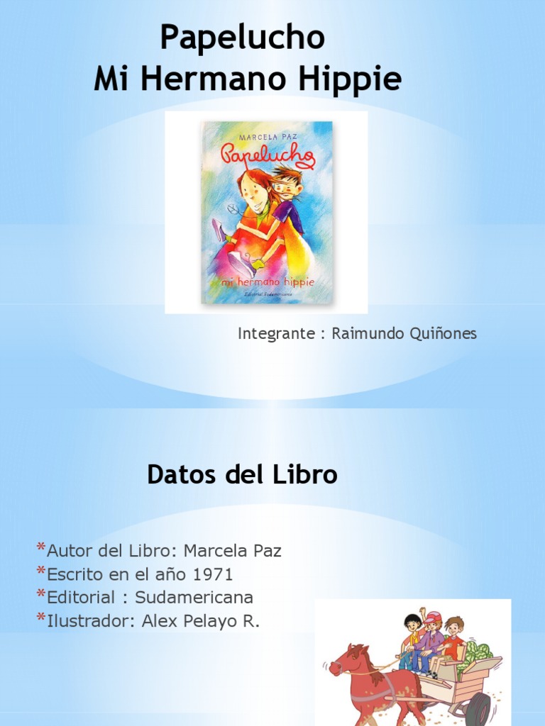 Papelucho y Mi Hermano Hippie | PDF