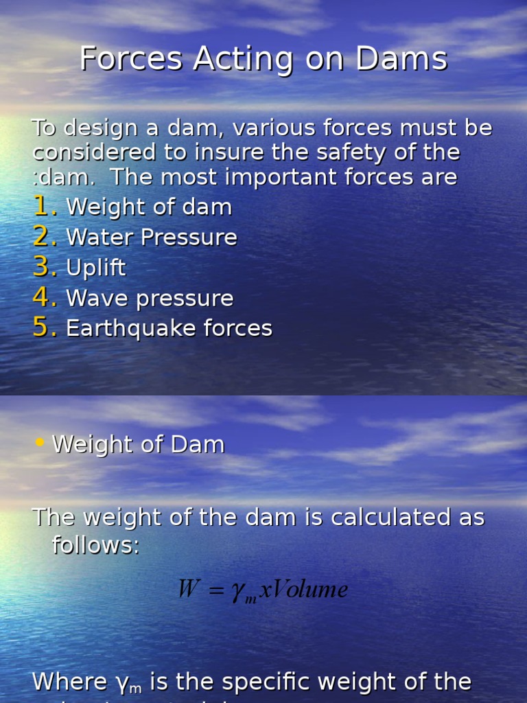 Forces Acting on Dams | Dam | Earthquakes