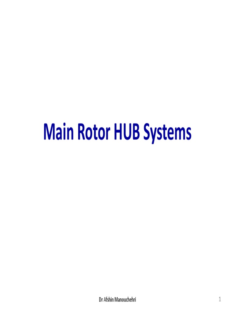Rotor Hub Systems Overview | PDF | Helicopter Rotor | Aerospace