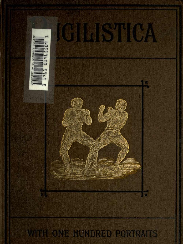 (1906) Pugilistica: The History of British Boxing Containing Lives of ...