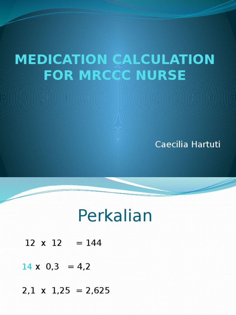 Medication Calculation For MRCCC Nurse | PDF | Wellness