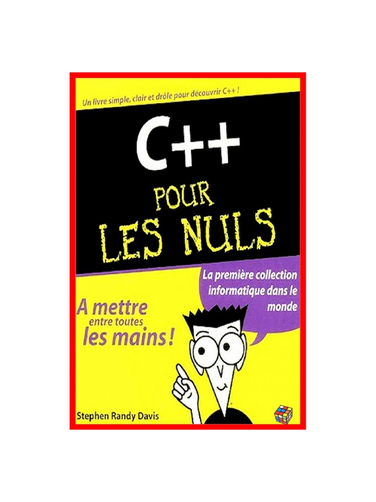 C++ Pour Les Nuls | PDF | C (Langage de programmation) | C# (Langage de ...