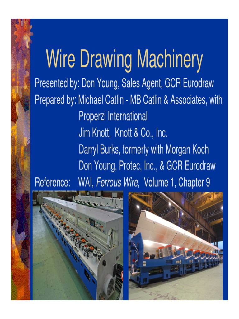 Wire Drawing Machinery | PDF | Machines | Electric Motor