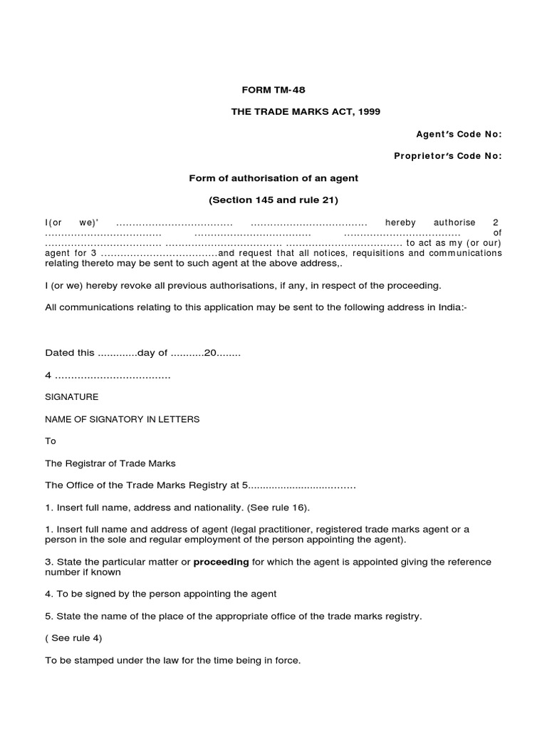 Form Tm-48 The Trade Marks Act, 1999 Agents Code No: Proprietors Code No: Form of Authorisation ...