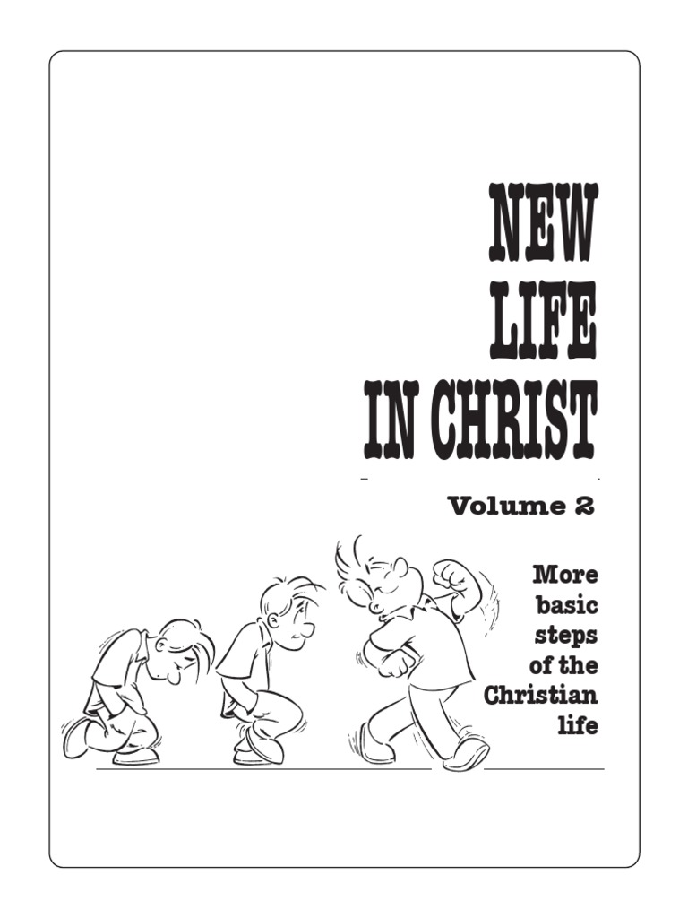 New Life in Christ Vol. 2 | PDF | Spiritual Gift | Jesus