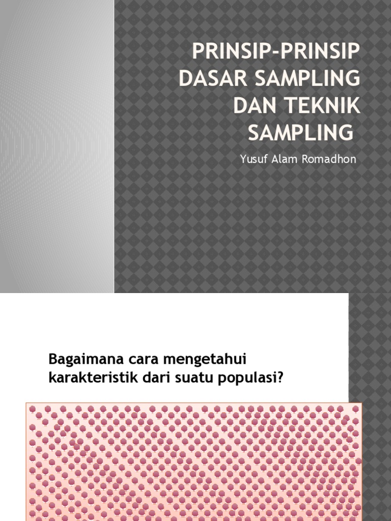 Prinsip-Prinsip Dasar Sampling Dan Teknik Sampling 2015 DR - Yusuf | PDF