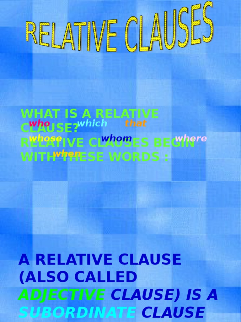What Is A Relative Clause? Relative Clauses Begin With These Words | PDF