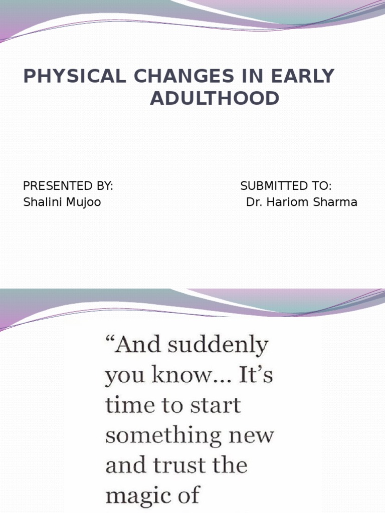 Physical Changes in Early Adulthood | PDF | Intimate Relationships | Adults