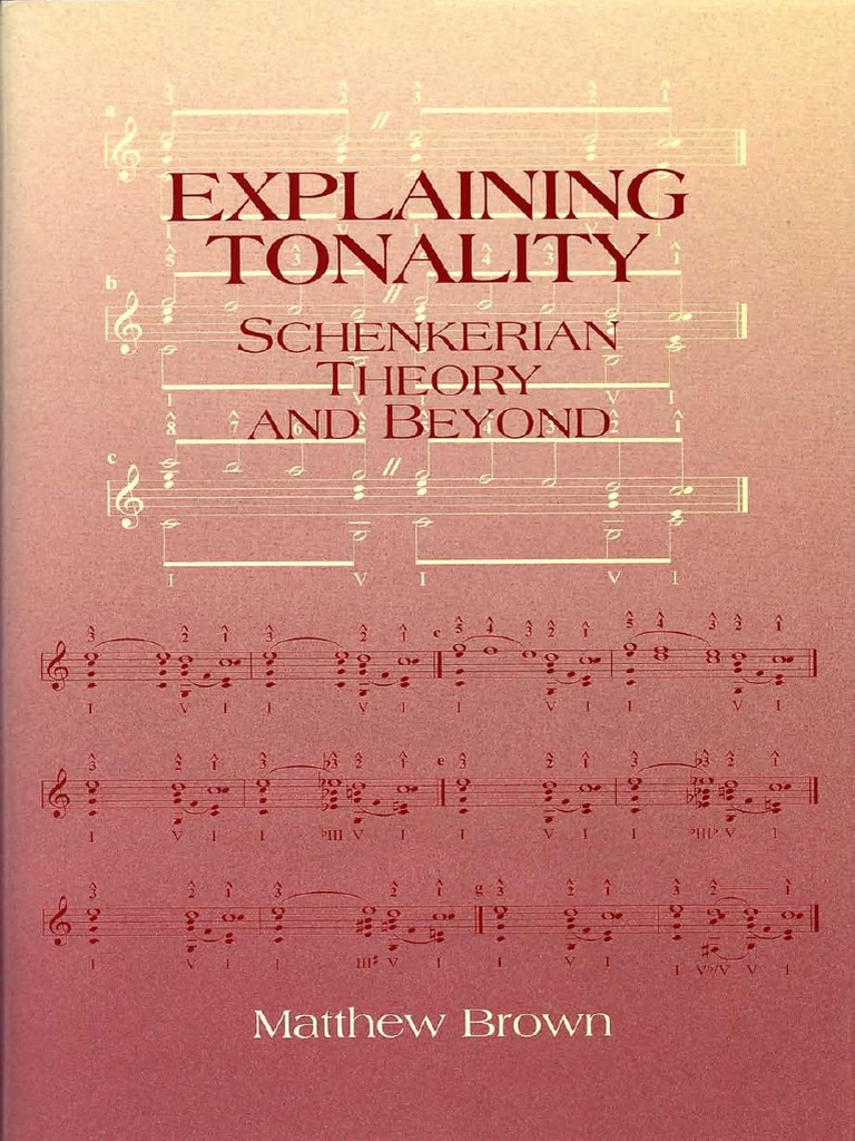 Explaining Tonality - Schenkerian Theory and Beyond 2007 PDF | PDF ...