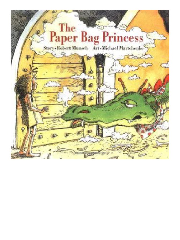 The Paper Bag Princess by Robert Munsch | PDF | Books