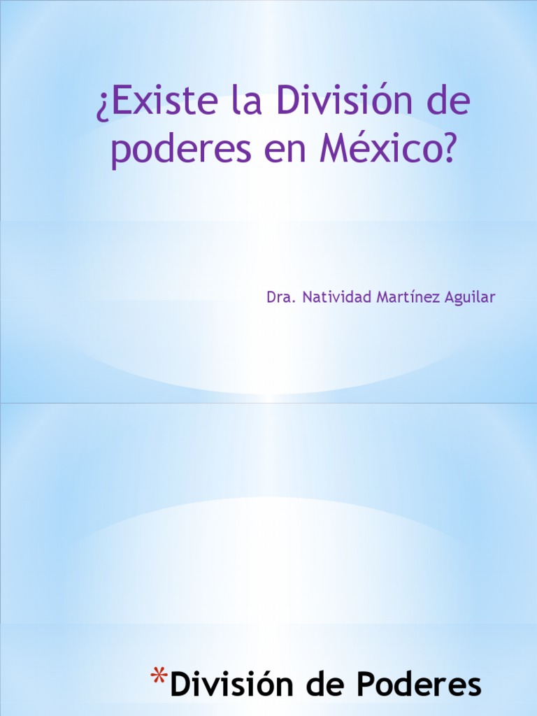 División de Poderes | PDF | Administración Pública | México