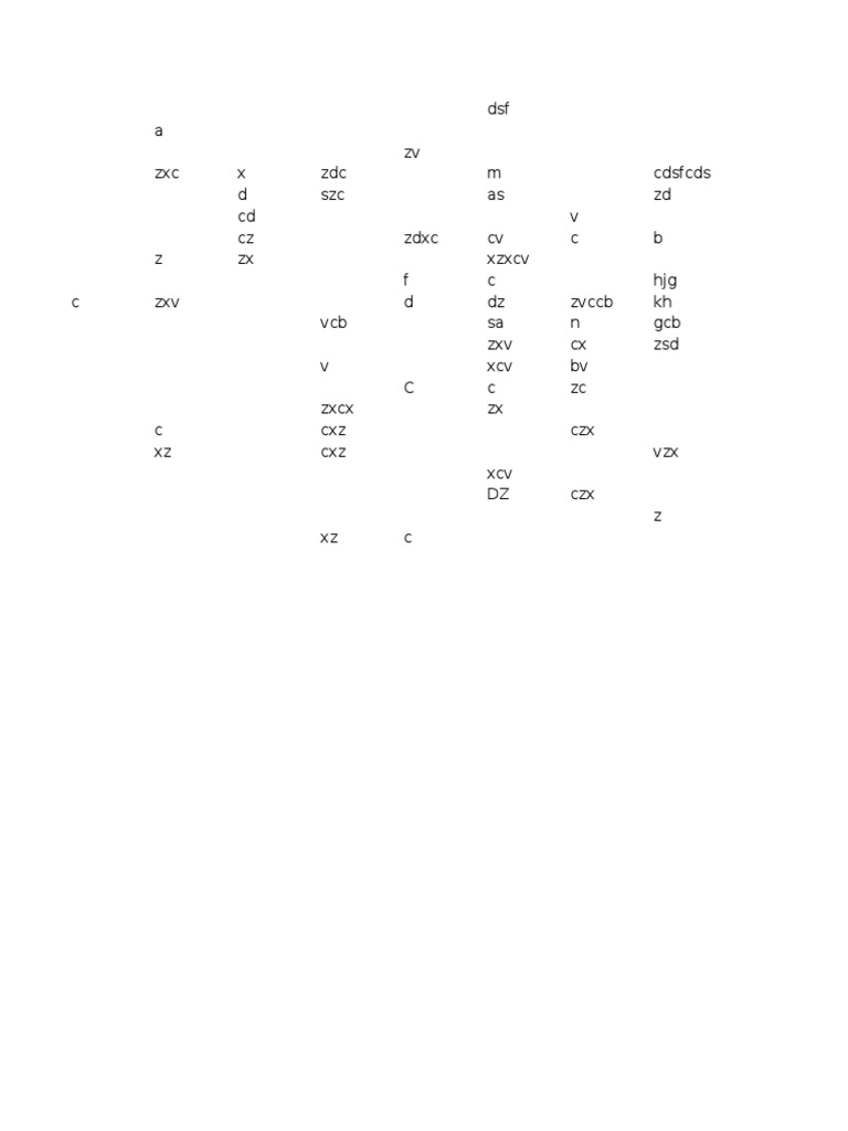 DSF A ZV ZXC X ZDC M Cdsfcds D SZC As ZD CD V CZ ZDXC CV C B Z ZX XZXCV ...