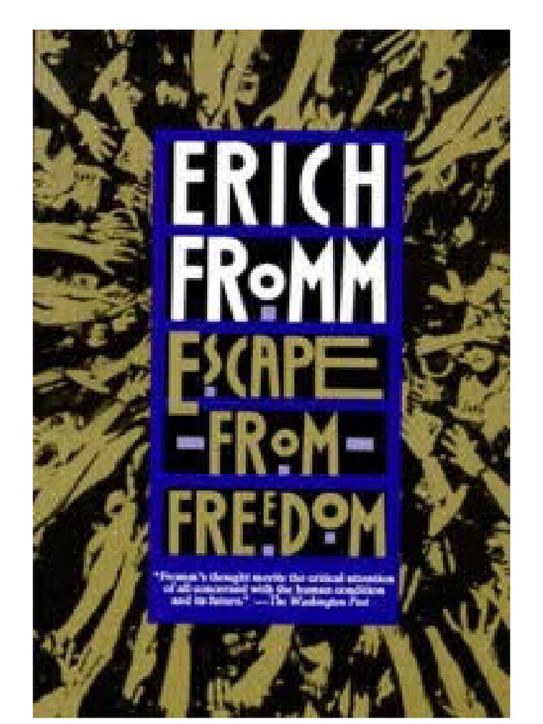 Escape From Freedom | PDF | Erich Fromm | Sigmund Freud