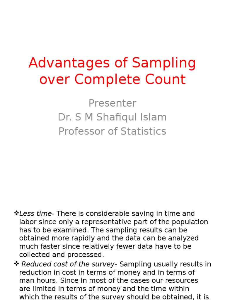 Advantages of Sampling Over Complete Count: Presenter Dr. S M Shafiqul ...