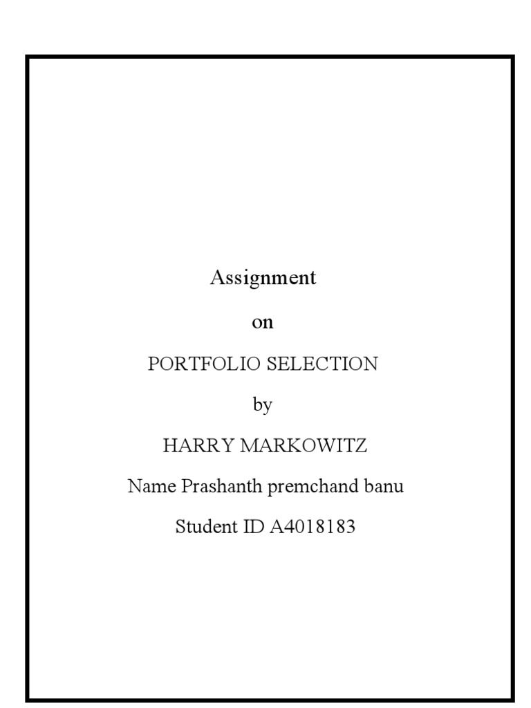PORTFOLIO SELECTION by HARRY MARKOWITZ | PDF | Modern Portfolio Theory ... PORTFOLIO SELECTION by HARRY MARKOWITZ | PDF | Modern Portfolio Theory ...