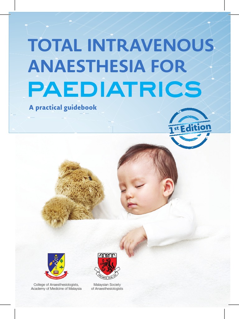 TIVA Paediatrics 2016 Booklet 1st Edition | PDF | Anesthesia ...