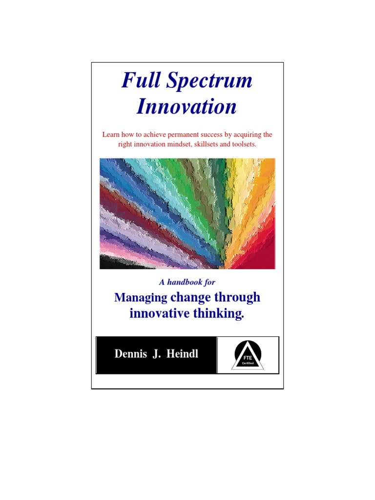 Full Spectrum Innovation | PDF | Innovation | Systems Thinking
