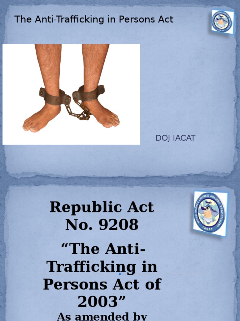The Anti-Trafficking in Persons Act: Doj Iacat | PDF | Human ...
