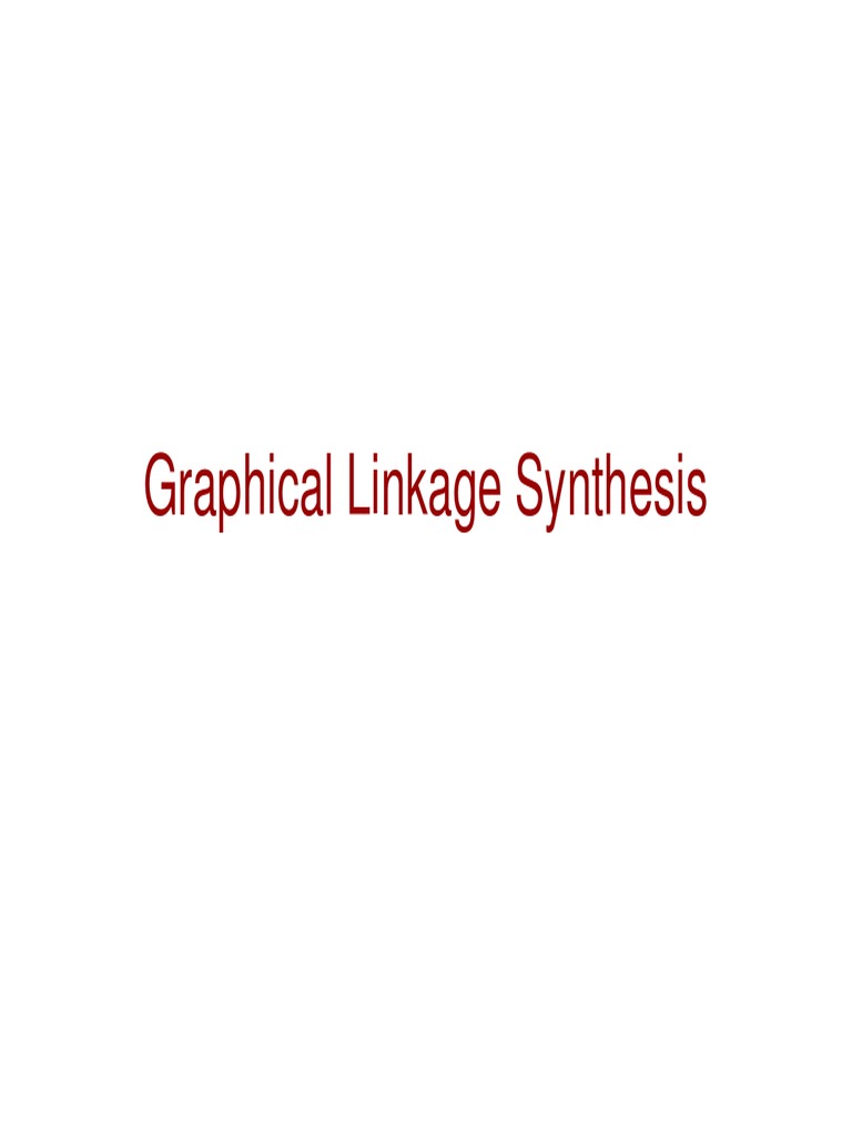 Graphical Linkage Synthesis | PDF | Classical Mechanics | Teaching Mathematics