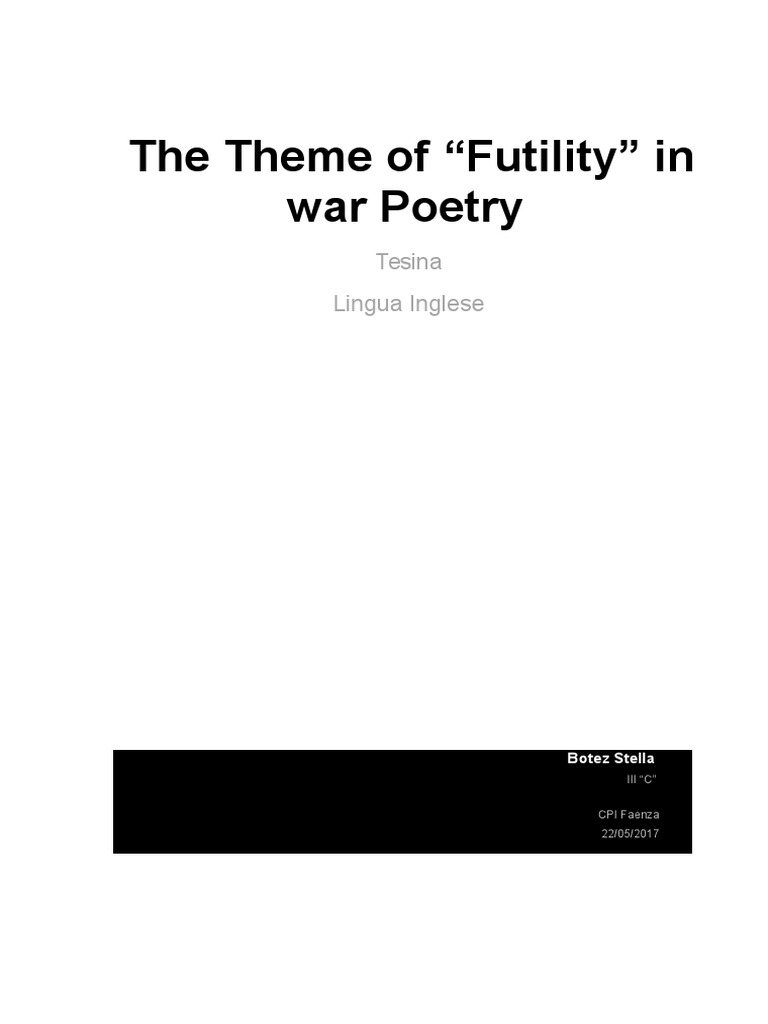 The Theme of "Futility" in War Poetry: Tesina Lingua Inglese | PDF ...