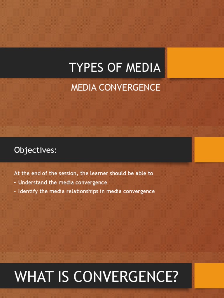 Types of Media - Convergence | PDF
