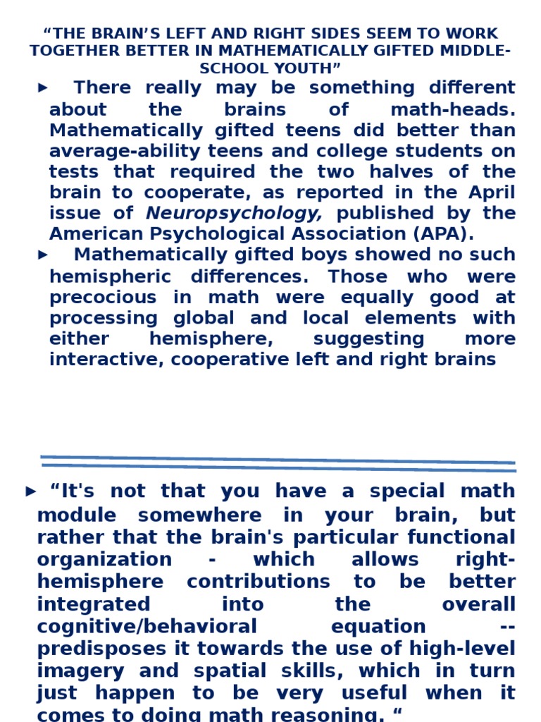 The Brain'S Left and Right Sides Seem To Work Together Better in ...