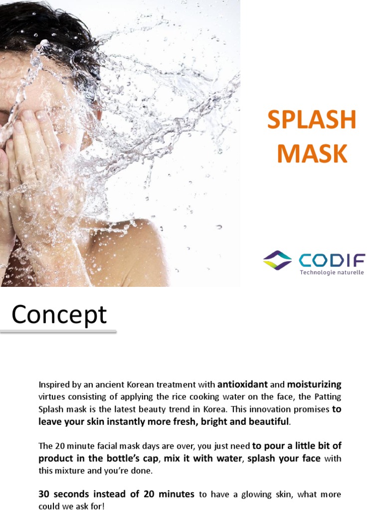 Splash Mask Presentation | PDF | Chemistry | Nature