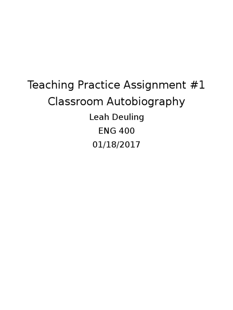 Teaching Practice Assignment 1 Final | PDF | Classroom | Teachers